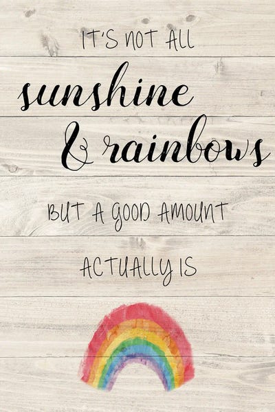 Rainbows And Sunshine Quote