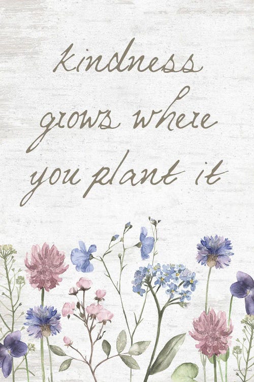 Kindness Grows Where You Plant It - Canvas Wall Art | lettered & lined