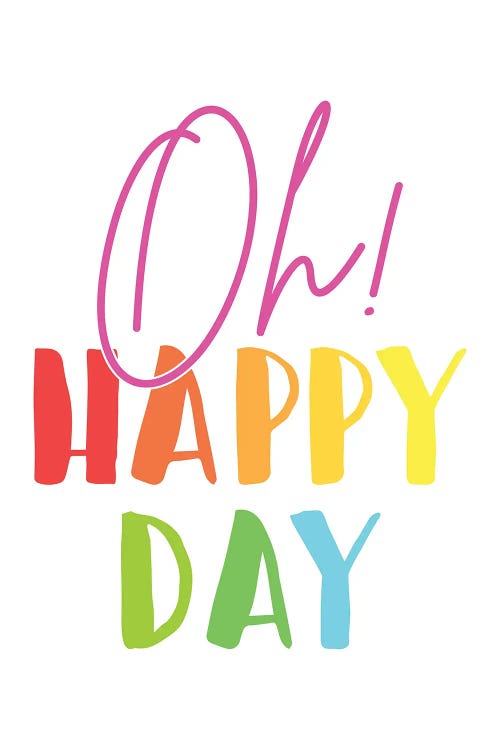 Oh Happy Day Canvas Wall Art by The Love Shop | iCanvas